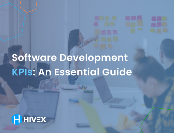 Software Development KPIs: an essential guide - Hivex